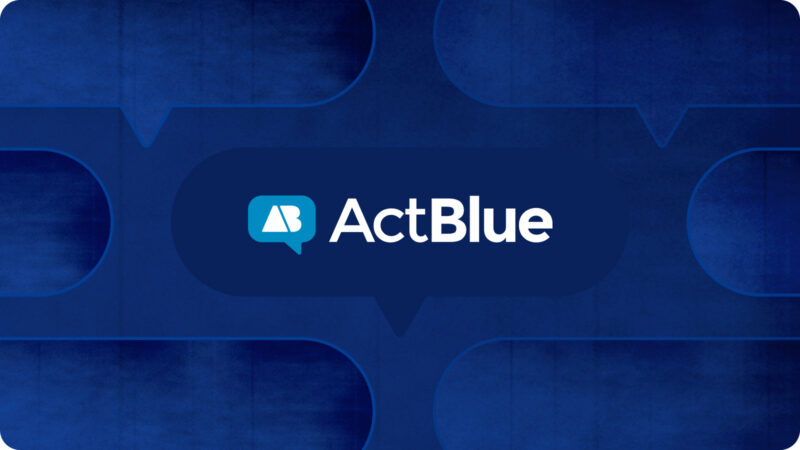 $19 Billion Raised: Built to Power Grassroots Movements - ActBlue